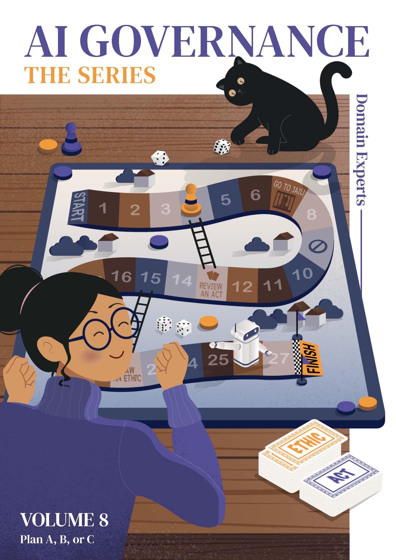 AI Governance The Series VOLUME 8 : Plan A, B, or C - สพธอ.